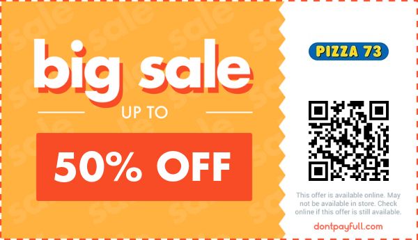 Pizza 73 Coupons - 40% Off Coupon Code June 2026